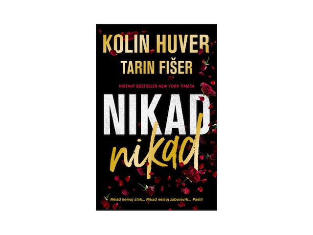 Nikad nikad - Kolin Huver, Tarin Fišer