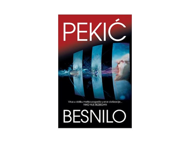 Besnilo - Borislav Pekić