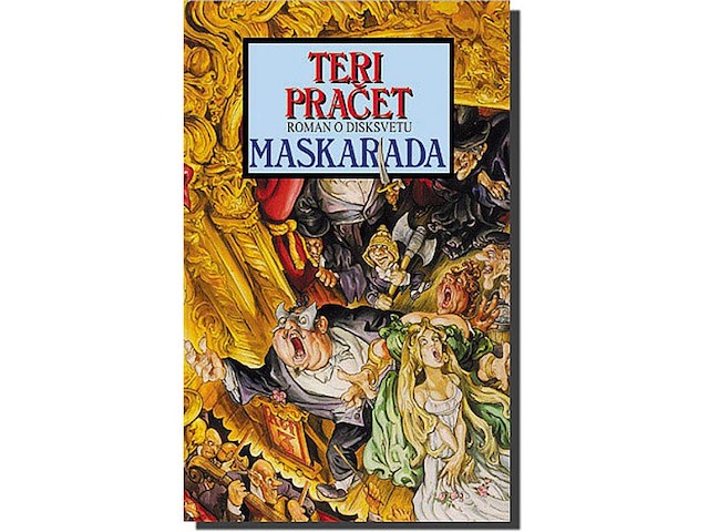 Maskarada, Teri Pračet
