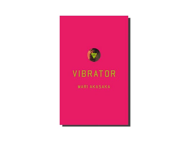 Vibrator, Mari Akasaka