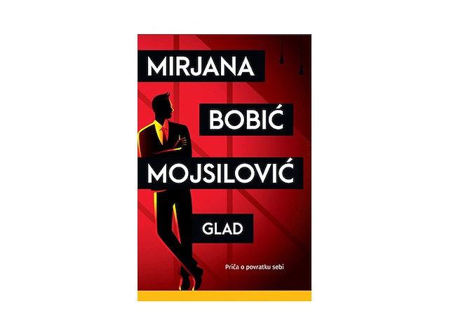 Glad - Mirjana Bobić Mojsilović