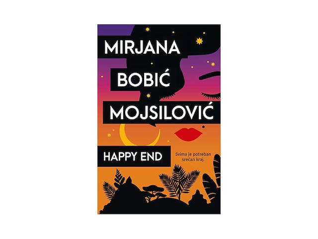 Happy End - Mirjana Bobić Mojsilović