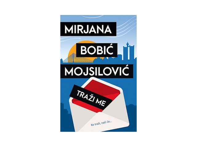 Traži me - Mirjana Bobić Mojsilović