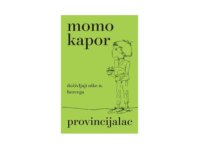 Provincijalac - Momo Kapor