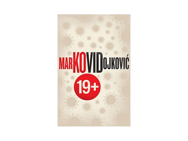 Kovid 19+ Marko Vidojković