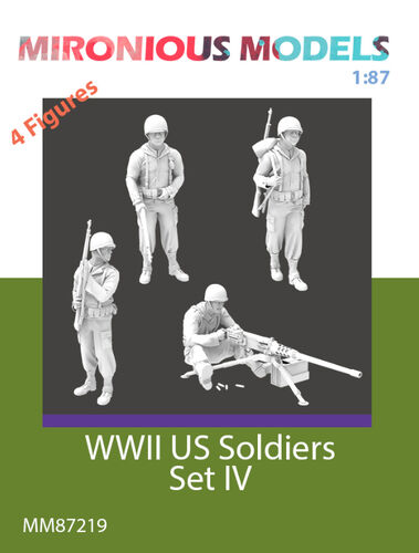 NEW! Mironious Models 87219 US WWII Soldiers Set IV (4 Figures)