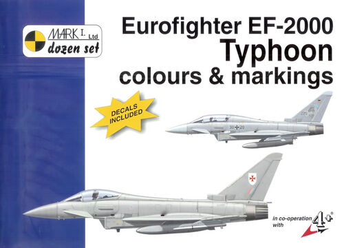 Mark I Guide 72006 Eurofighter EF-2000 Typhoon - Colours and Markings with Decals (1:72)