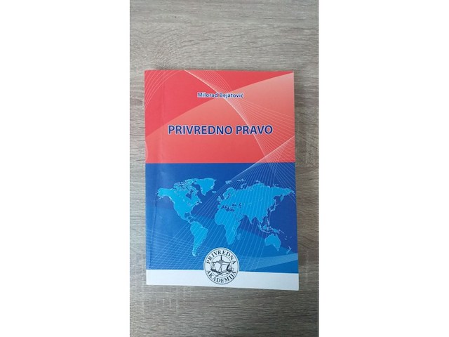 Privredno pravo - Milorad Bejatović