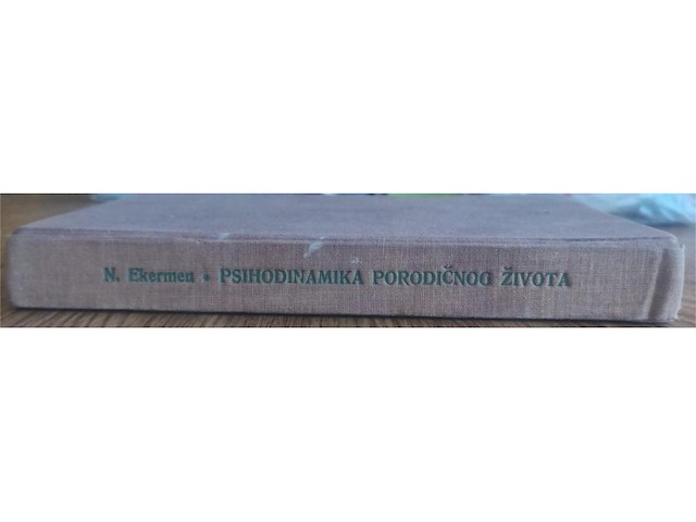 Natan n. Ekermen ➡️ Psihodinamika porodičnog života