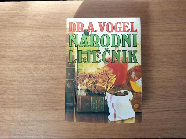 Dr A. Vogel: Narodni Liječnik