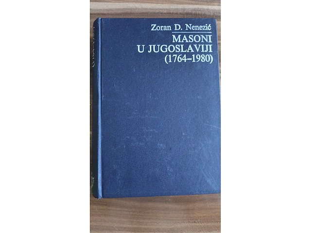 Masoni u Jugoslaviji 1764-1980