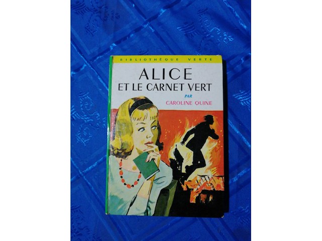 ALICE ET LE CARNET VERT par CAROLINE QUINE