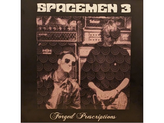 Spacemen 3 – Forged Prescriptions 2LP