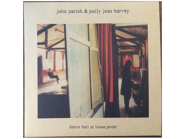 John Parish PJ Harvey - Dance Hall At Louse Point