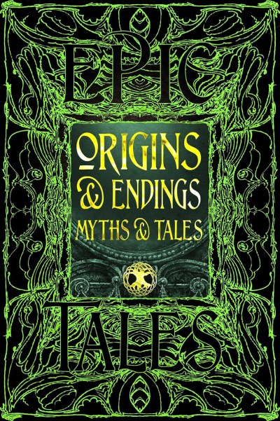 Origins & Endings Myths & Tales