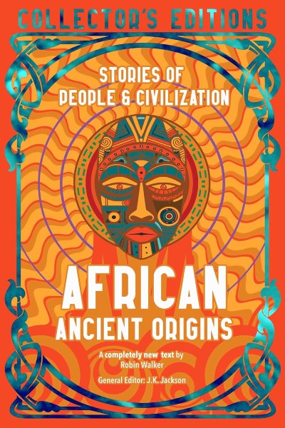 African Ancient Origins: Stories Of People & Civilization