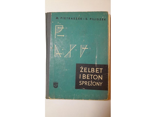 Zelbet i beton sprezony - M.Pietraszek E.Piliszek
