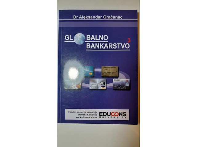 Globalno bankarstvo 3 – Dr Aleksandar Gračanac