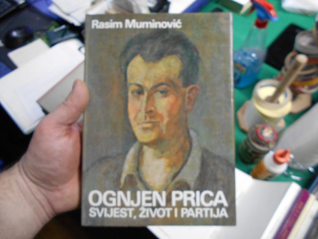 Rasim Muminović-Ogjen Prica-svijest,život i partija