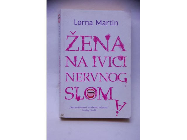 Žena na ivici nervnog sloma - Lorna Martin