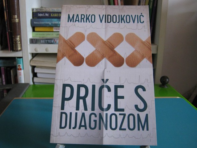 Priče sa dijagnozom - Marko Vidojković