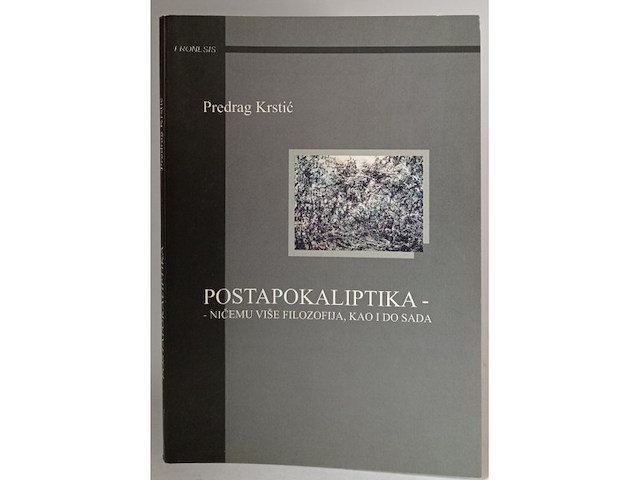 POSTAPOKALIPTIKA: Predrag Krstić