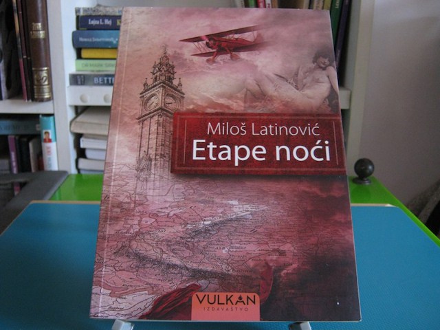 Etape noći - Miloš Latinović