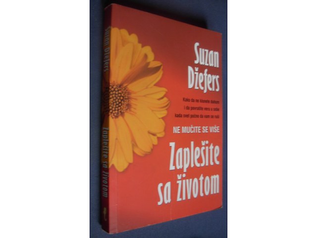 ZAPLEŠITE SA ŽIVOTOM - Suzan Džefers