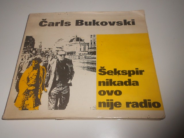 Čarls Bukovski ŠEKSPIR NIKADA OVO NIJE RADIO