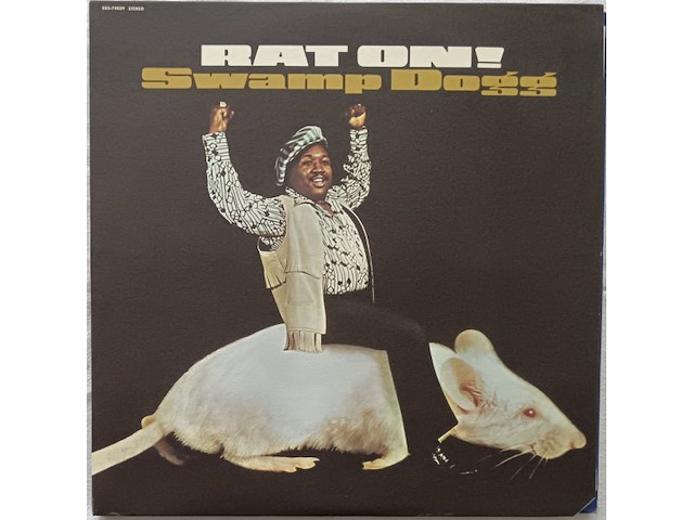 SWAMP  DOGG  -  RAT  ON !  ( U.S.A. Press !!! )