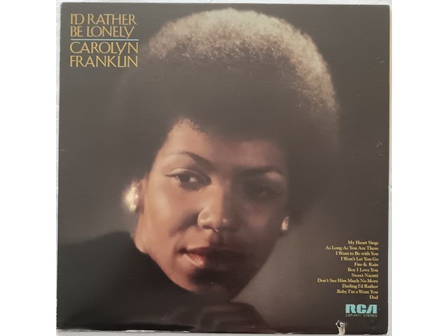 CAROLYN FRANKLIN - I`d rather be lonely (U.S.A.Press)