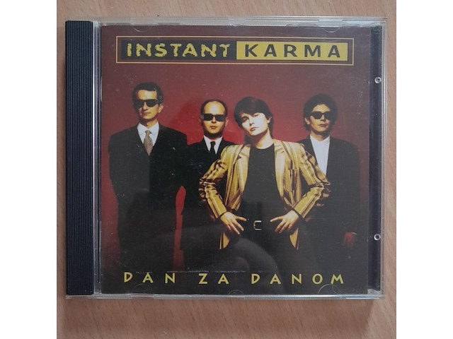 Instant Karma  – Dan Za Danom