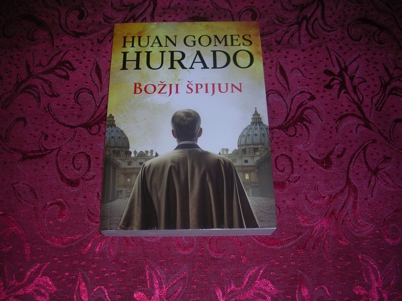 Bozji spijun - Huan Gomes Hurado
