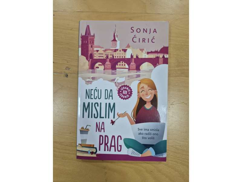 Necu da mislim na Prag Sonja Ciric