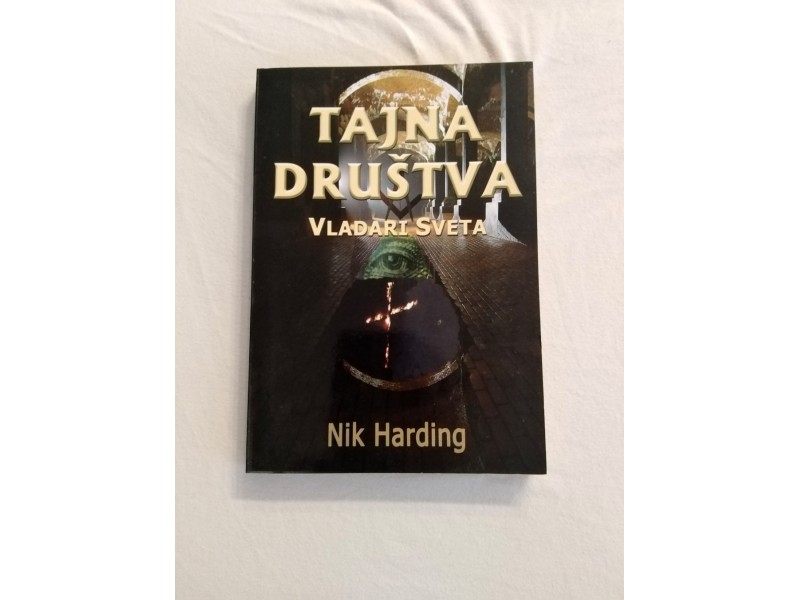 knjiga TAJNA DRUŠTVA - Nik Harding (nekorišćeno)