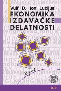 EKONOMIKA IZDAVAČKE DELATNOSTI, Vulf D. fon Lucijus