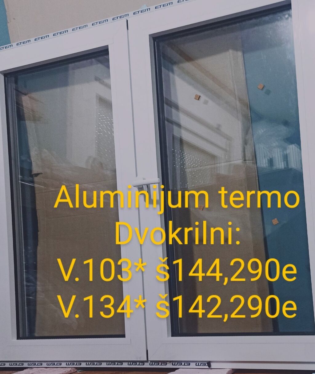 Aluminijumski termo prozor – dvokrilni - Materijal: aluminijum sa