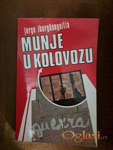 Jorge Ibarguengoitia, Munje u kolovozu. Cena: 999 dinara. Tel.060-5858153
