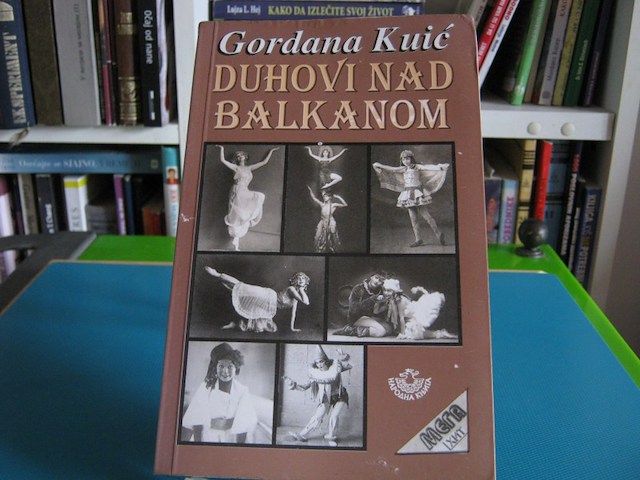 DUHOVI NAD BALKANOM - Gordana Kuić