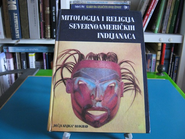 MITOLOGIJA I RELIGIJA SEVERNOAMERICKIH INDIJANACA