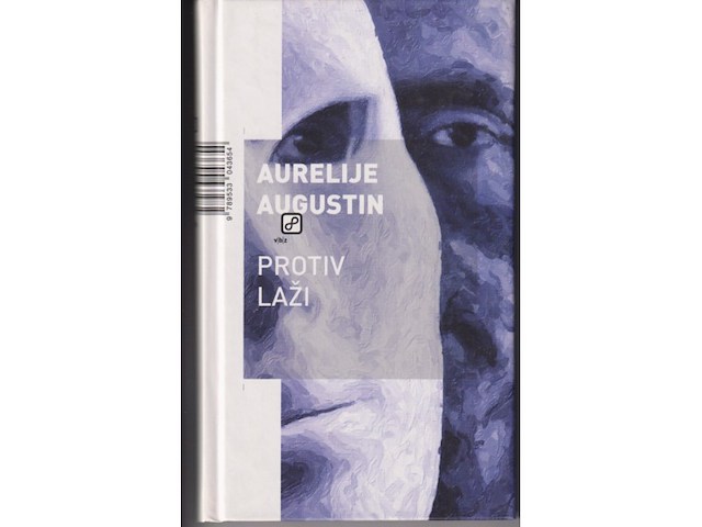 AURELIJE AUGUSTIN / PROTIV LAŽI