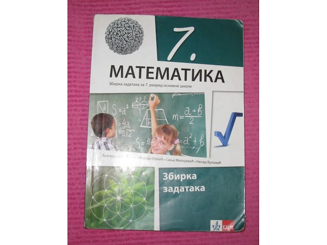 MATEMATIKA 7, KLETT, ZBIRKA ZADATAKA