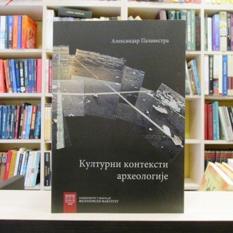 KULTURNI KONTEKSTI ARHEOLOGIJE – A. PALAVESTRA