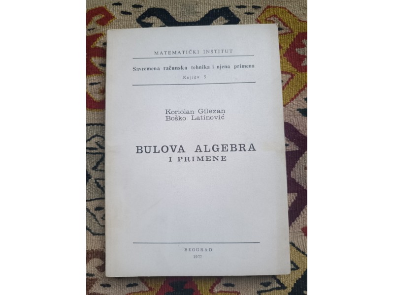 Bulova algebra i primene