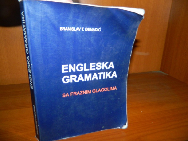 Engleska gramatika, Branislav Đenadić