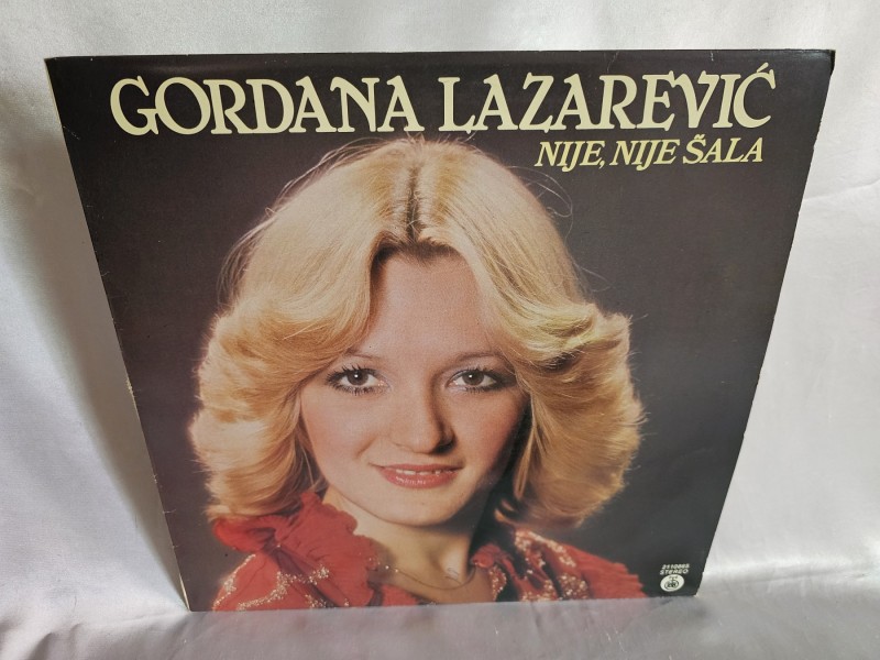 Gordana Lazarević - Nije,nije šala