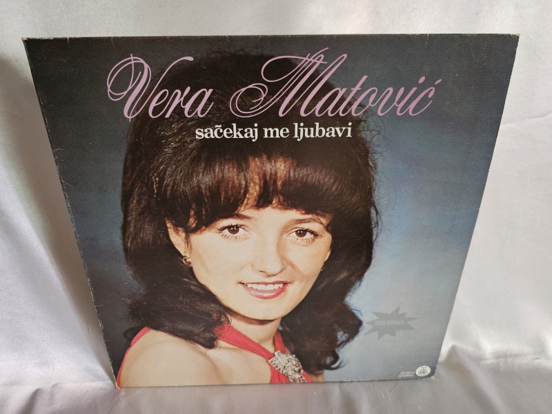 Vera Matović - Sačekaj me ljubavi