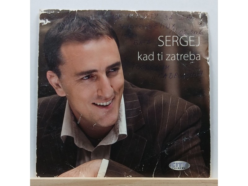 Sergej - Kad Ti Zatreba