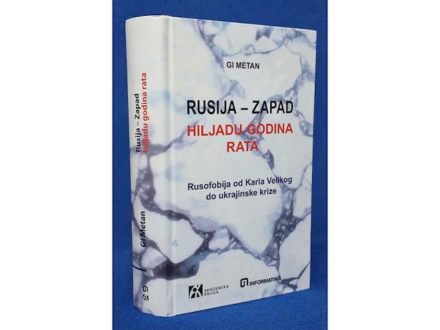 Rusija - Zapad : hiljadu godina rata - Gi Metan