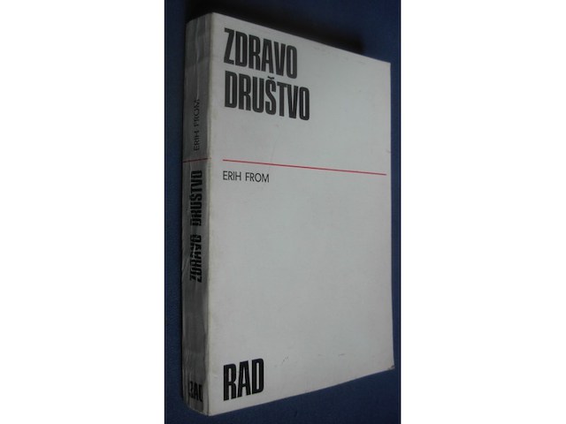 ZDRAVO DRUŠTVO - Erih From